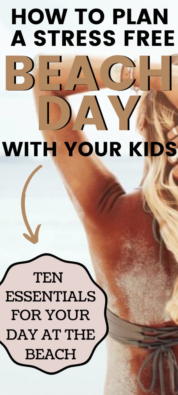 What to Pack for a Day at the Beach With Your Family - Sax Family Travels